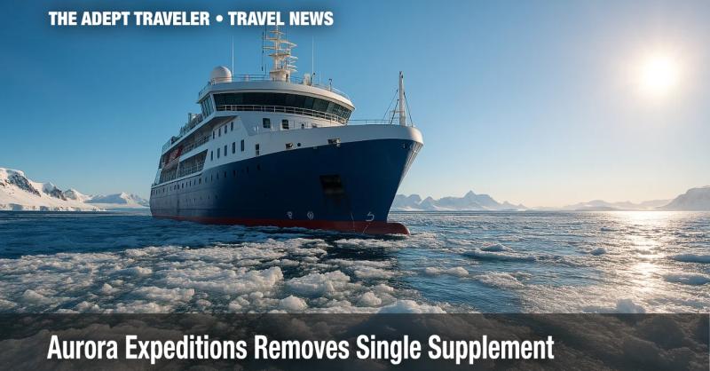 Aurora Expeditions Drops Solo Supplement on All 2025-26 Polar Voyages