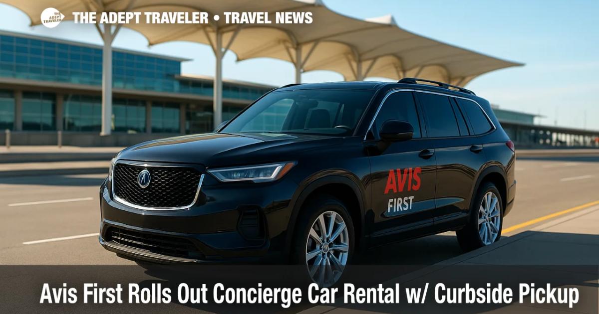 Avis First Rolls Out Concierge Car Rental with Curbside Pickup