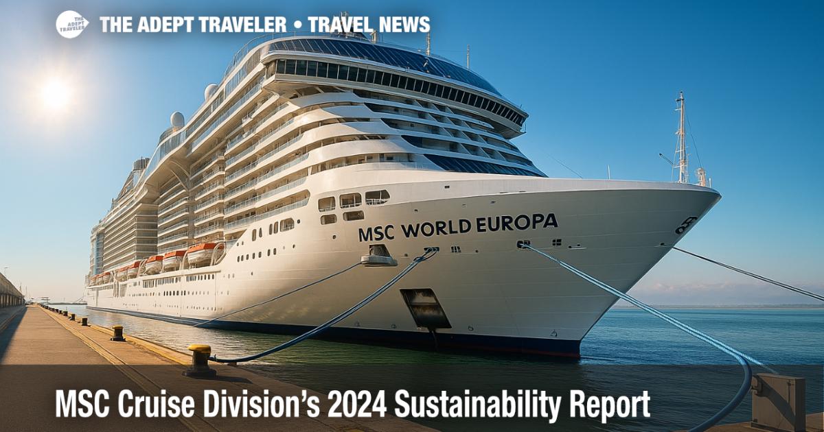 MSC Cruise Division's 2024 Sustainability Report Charts Net-Zero Course