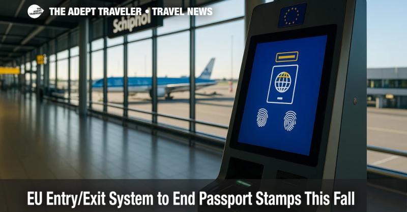 EU Entry/Exit System to End Passport Stamps This Fall