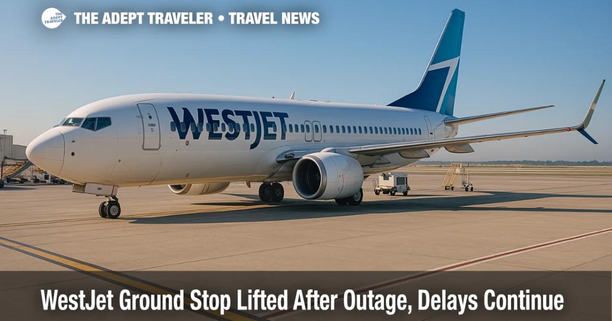WestJet Ground Stop Lifted After Outage, Delays Continue