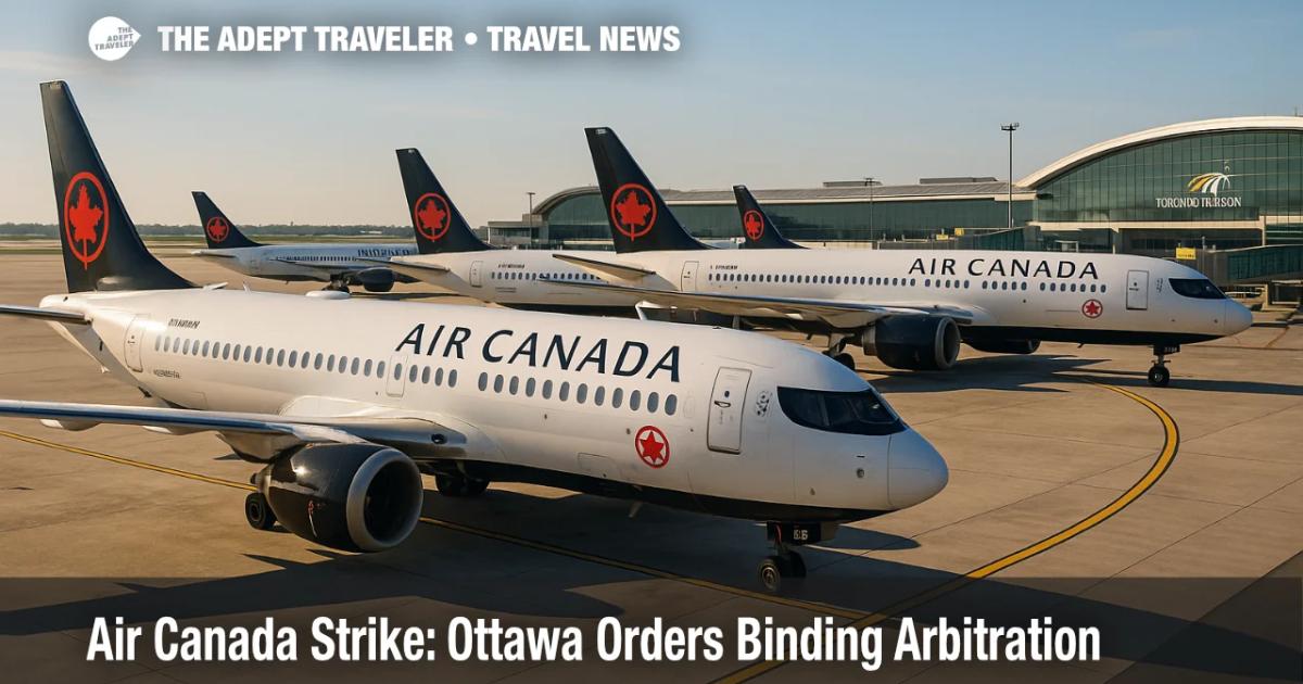Air Canada strike: Ottawa orders binding arbitration