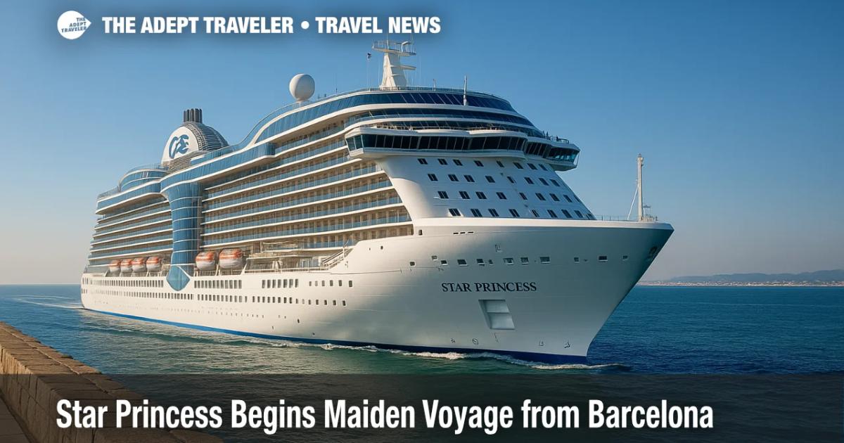 Star Princess begins maiden voyage from Barcelona
