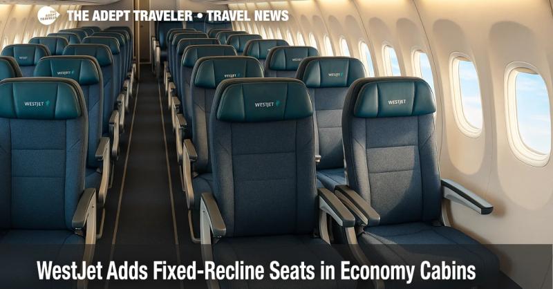 WestJet adds fixed-recline seats in economy cabins