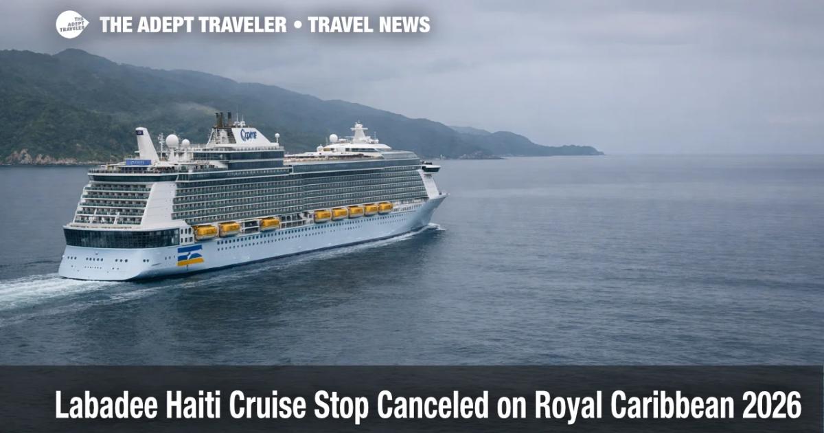 Labadee Haiti Cruise Stop Canceled on Royal Caribbean 2026