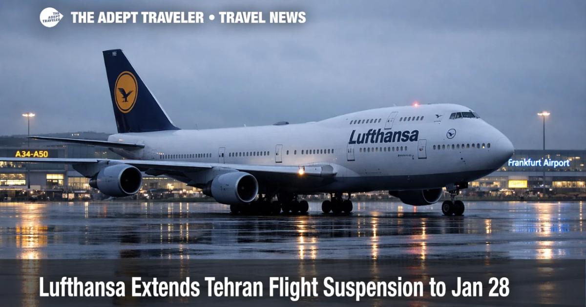 Lufthansa Extends Tehran Flight Suspension to Jan 28